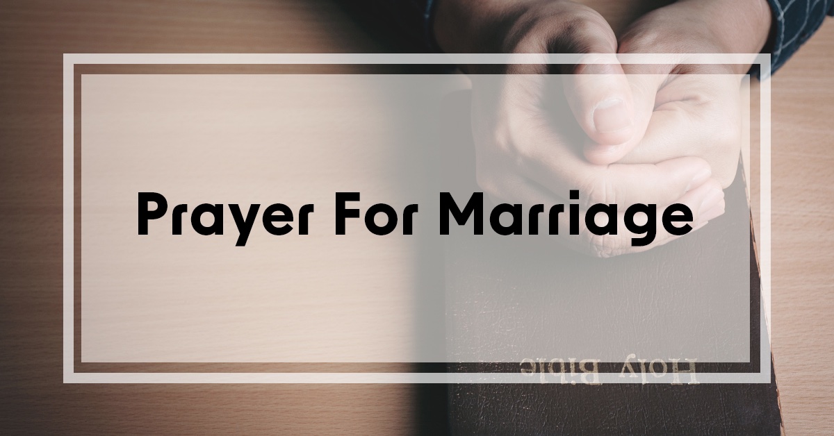 20 Prayers For Marriage To Stay United in Love | Christian.net